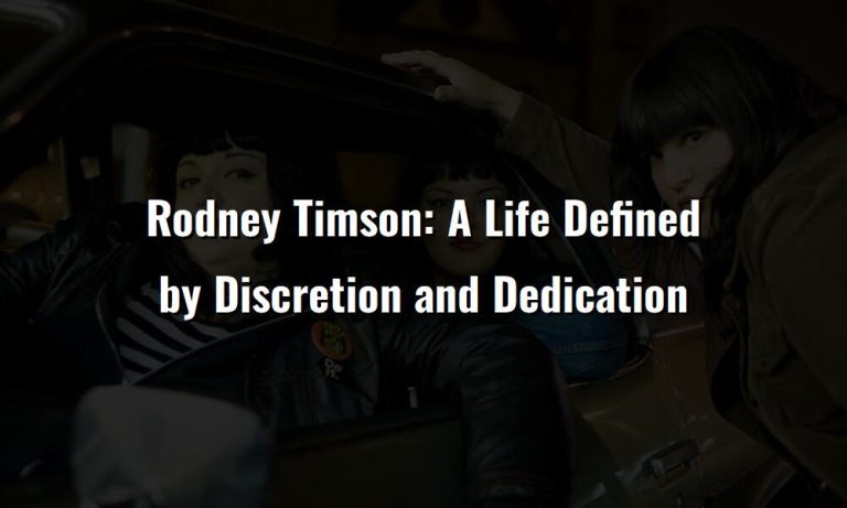 Rodney Timson: A Life Defined by Discretion and Dedication - RafaMags